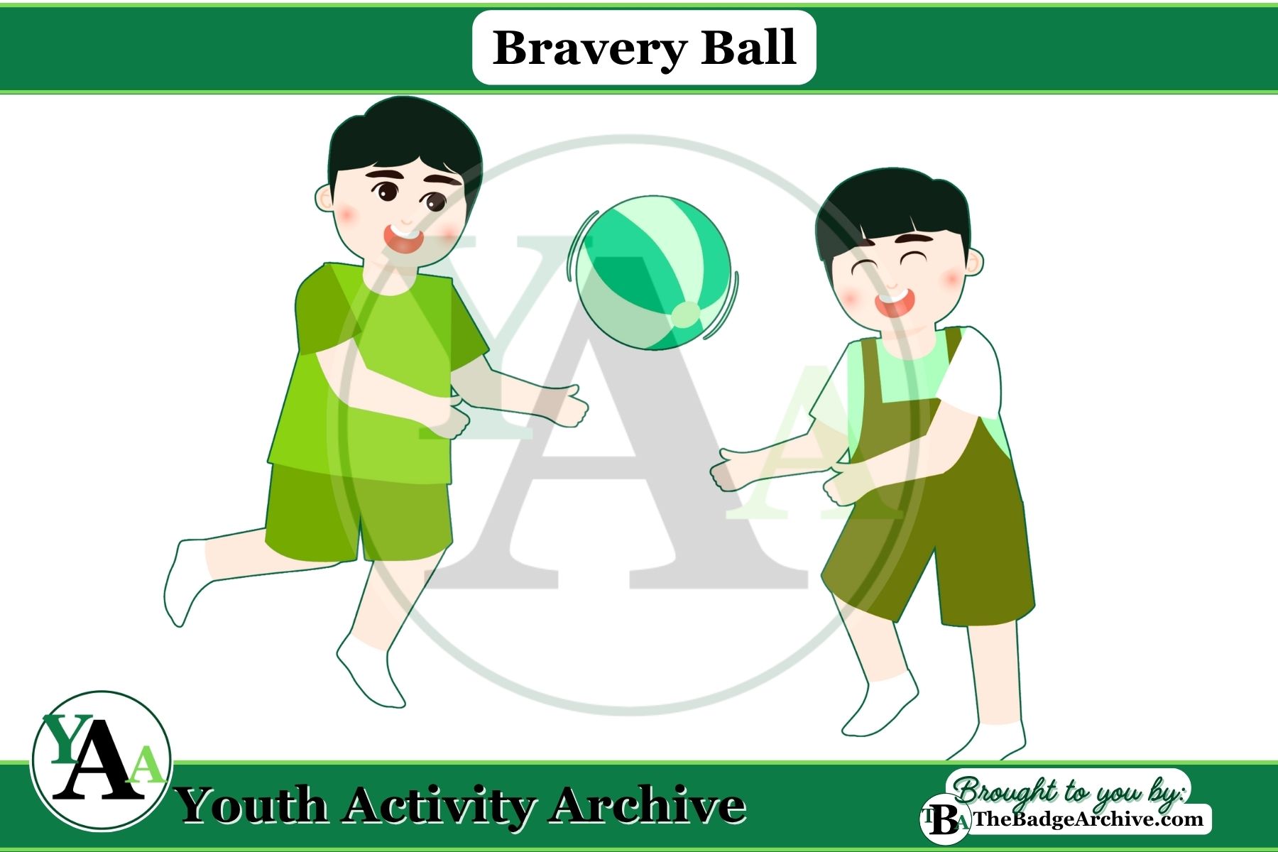 Games – Bravery Ball – Youth Activity Archive